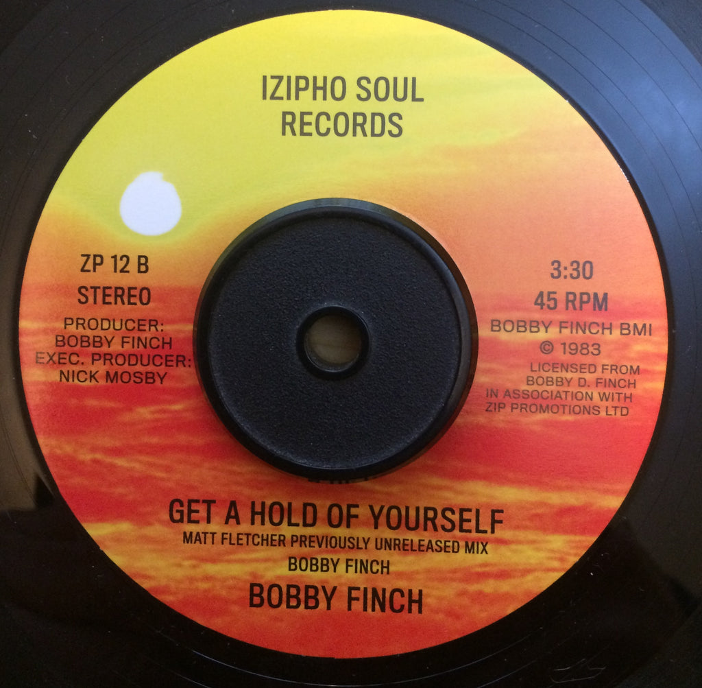 BOBBY FINCH - GET HOLD OF YOURSELF (IZIPHO) Mint Condition – funkyfeet ...
